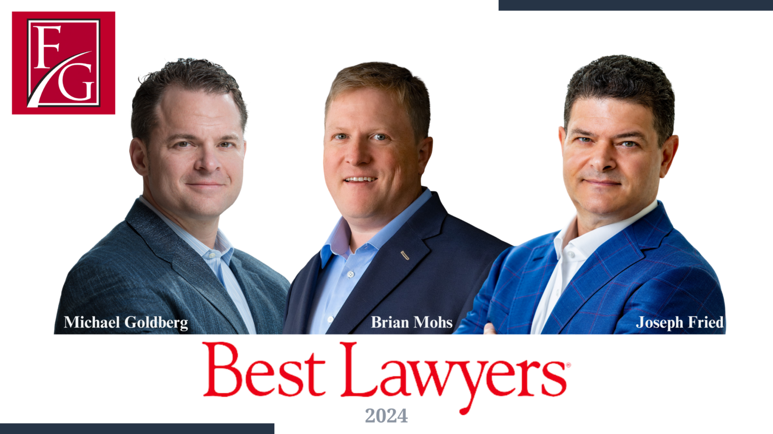 The Best Lawyers in America Award 2024 | Fried Goldberg